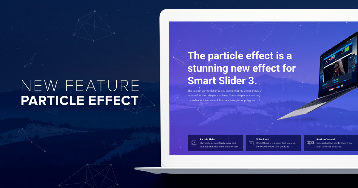 Long-awaited Feature in Smart Slider 3: Particle Effect — Blog
